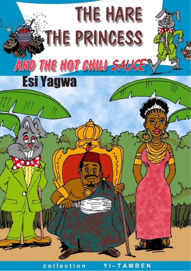 The Hare, The Princess, and the Hot Chili Sauce – African Heritage