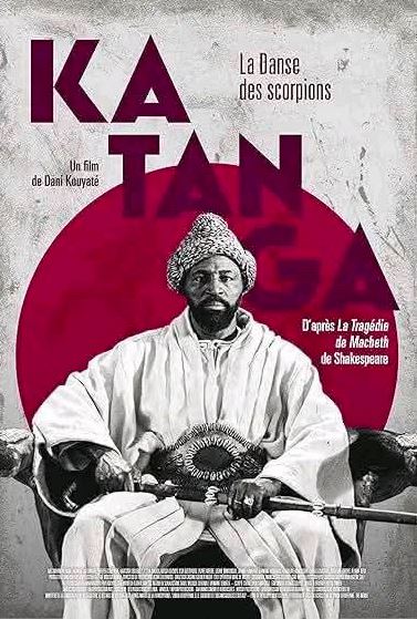“Katanga, La Danse des Scorpions” by Dani Kouyaté – African Heritage